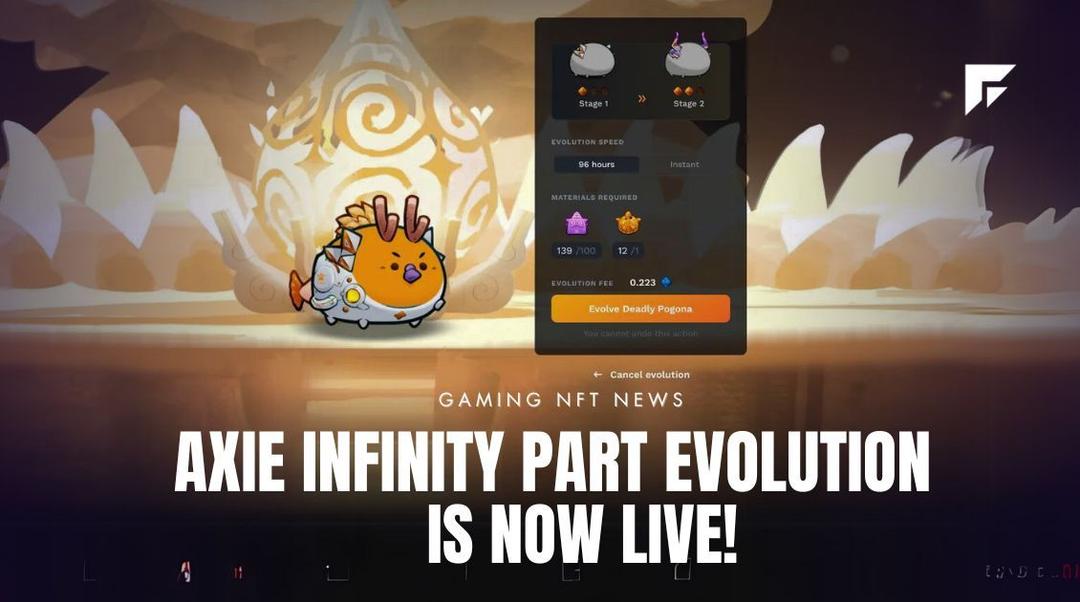 Axie Infinity Part Evolutions Now Live